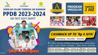 Penerimaan Peserta Didik Baru (PPDB) SIT AR RAHMAN TP 2023-2024